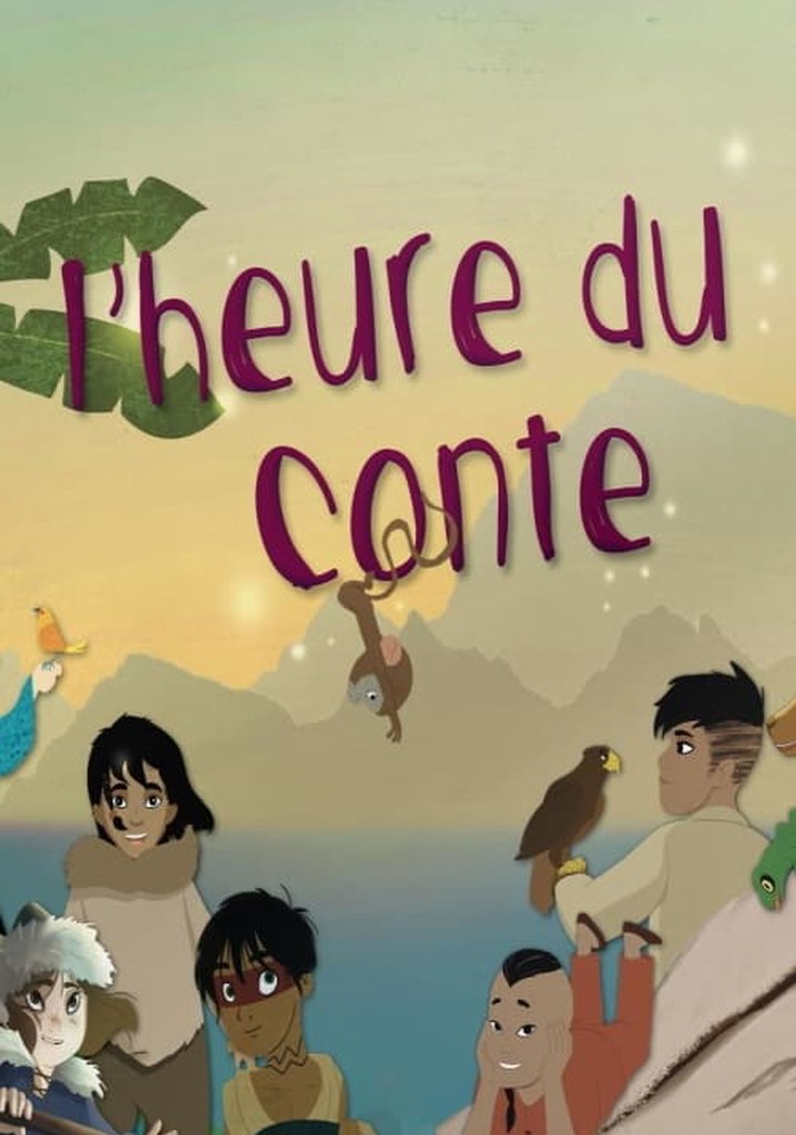 Regarder la série L'heure du conte streaming